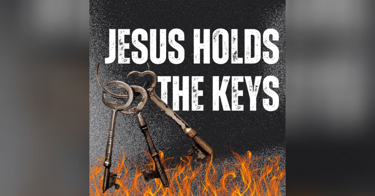 Jesus Hold The Keys - Tim Atchley - 03-31-2024 | Harvest Church Knoxville