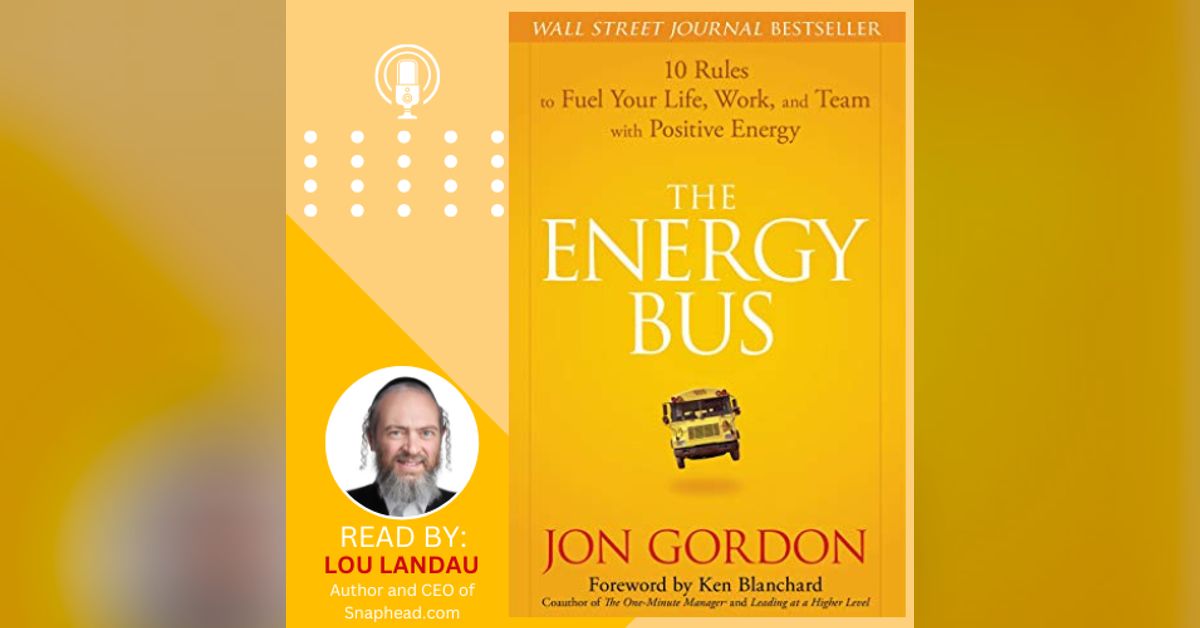 Book 13. Day 41: The Energy Bus | Lou Landau’s Bursts of Inspiration