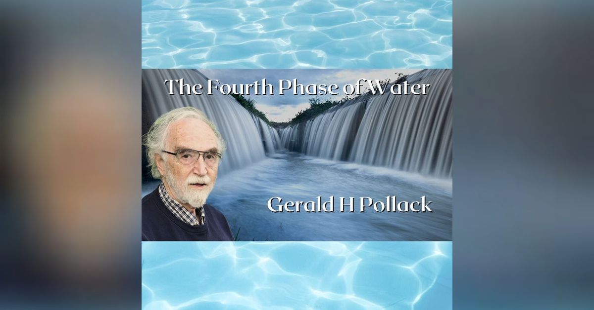 The Fourth Phase of Water with Dr Gerald H Pollack | Million Vegan ...