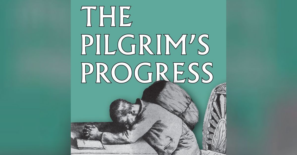 The Pilgrim's Progress: Part 1 | Theology on the Go