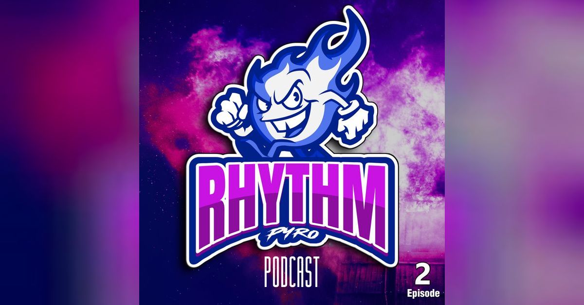 #2 Pyromusical Workflow | The RHYTHM Pyro Podcast