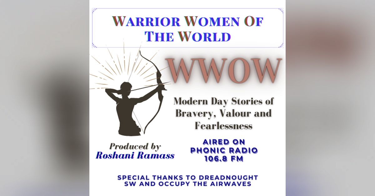 WWOW "Warrior Women of the World" Radio Series 2024 with HELEN FISHER ...