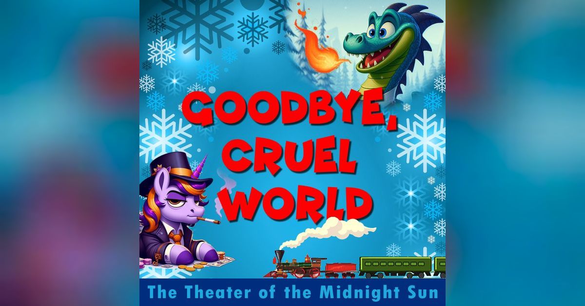GOODBYE, CRUEL WORLD: Episode 2 - Sci-fi Comedy Audio Drama | The ...