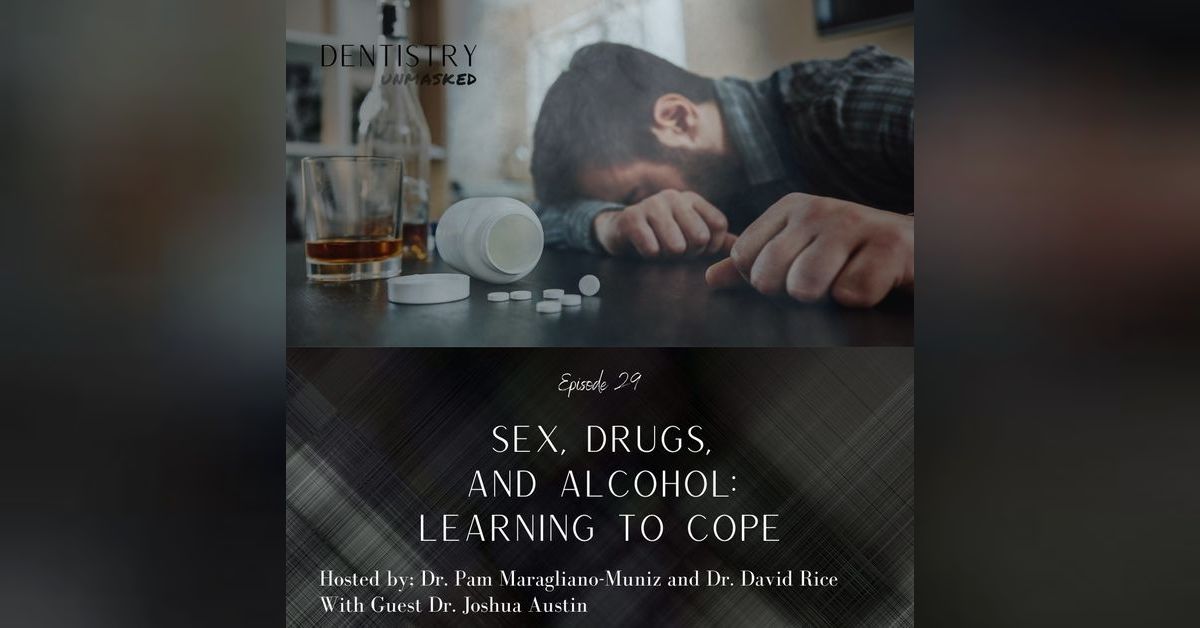 Sex Drugs And Alcohol Learning To Cope With Dr Joshua Austin 0761