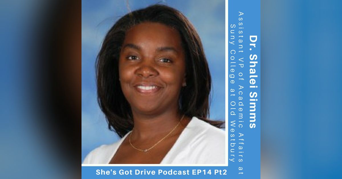 Episode 15: Dr Shalei Simms shares the source of her success [Part 2 ...