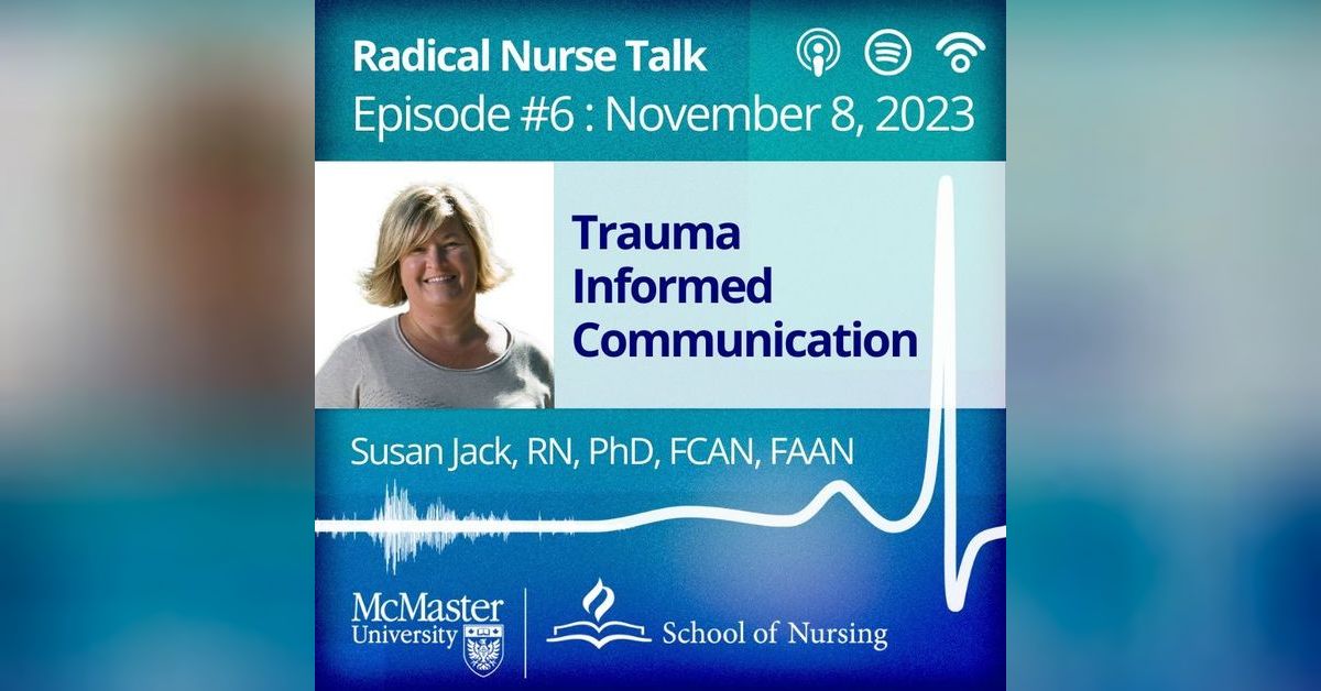 Trauma Informed Communication | Radical Nurse Talk