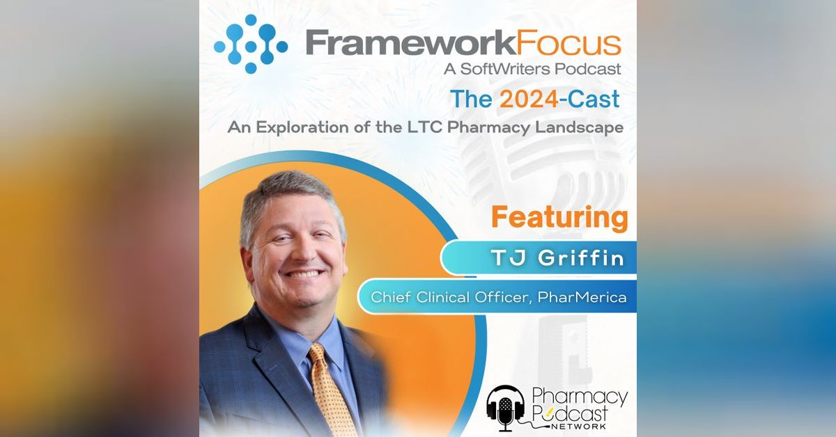 The 2024-Cast (feat. PharMerica) | Framework Focus | Framework Focus