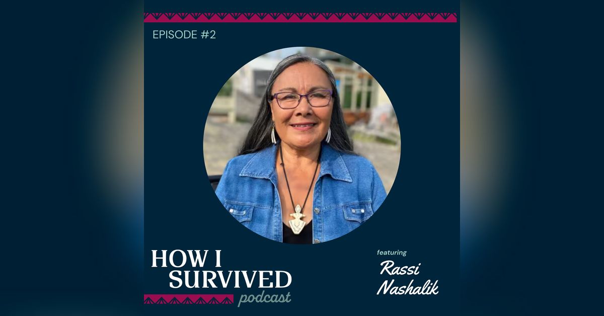 Rassi Nashalik | How I Survived Podcast