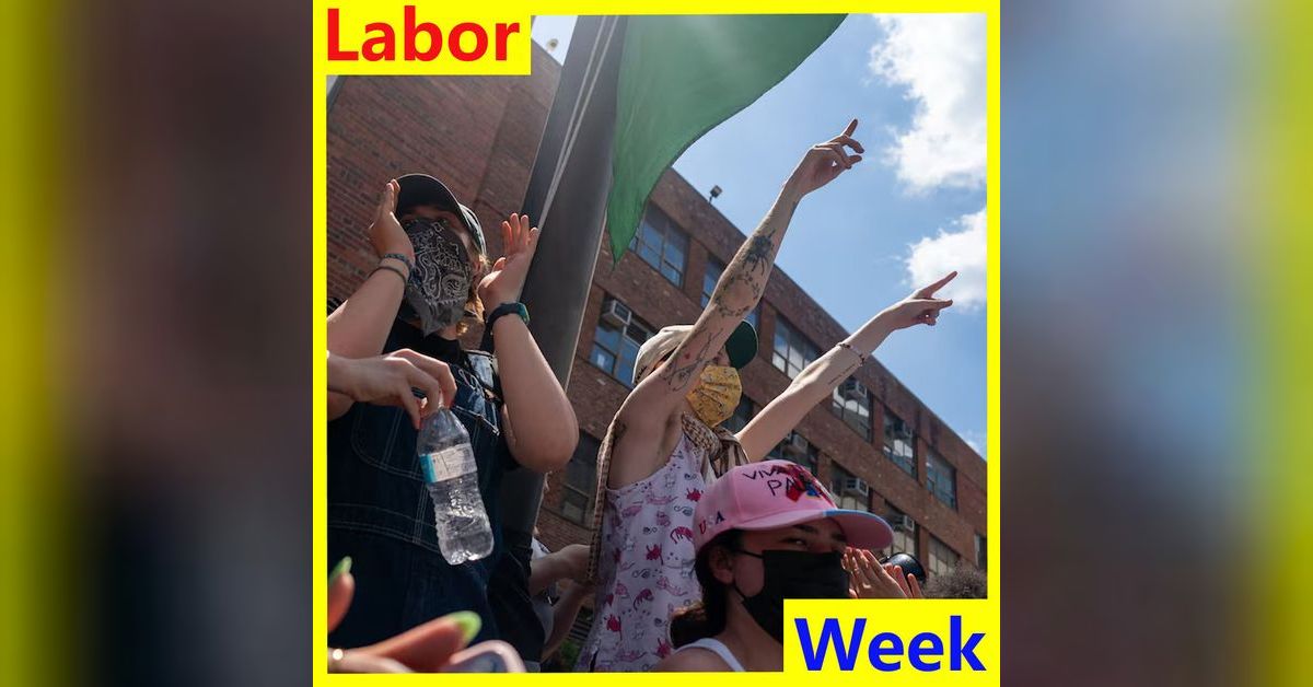 Labor Week For May 4th, 2024 | Labor Week