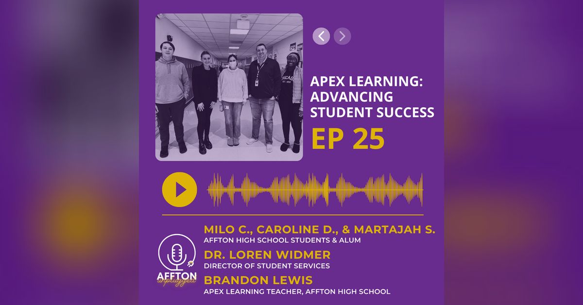 25. APEX Learning: Advancing Student Success | Affton Unplugged