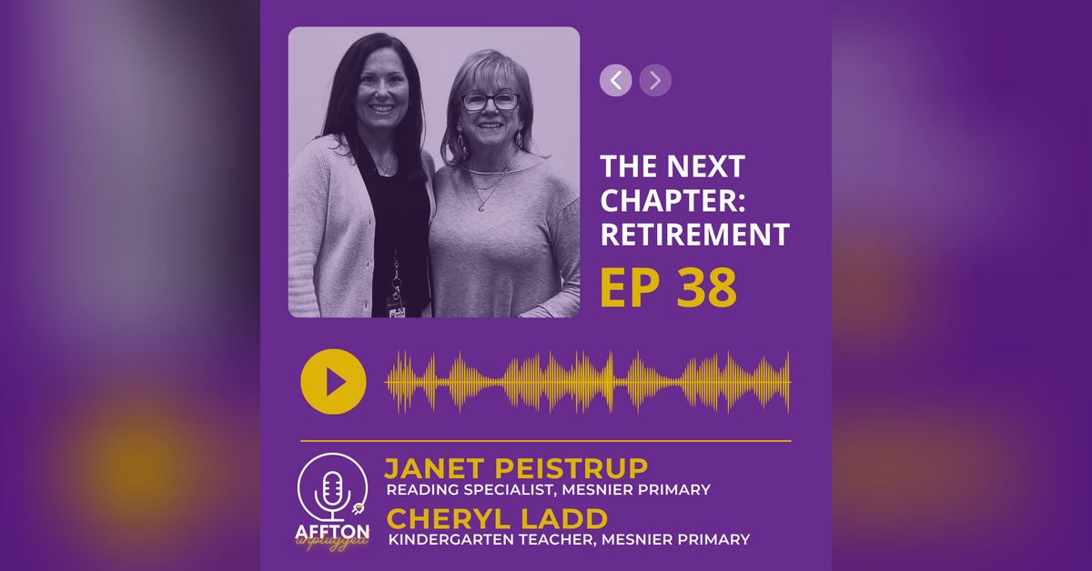 38. The Next Chapter: Retirement | Affton Unplugged