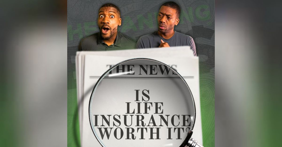 The Banking Bros Podcast - Is Life Insurance Still Worth It after 65 ...