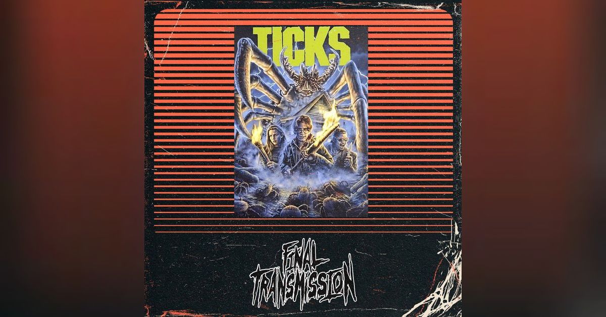 The Clint Howard Show: Ticks (1993) | Final Transmission