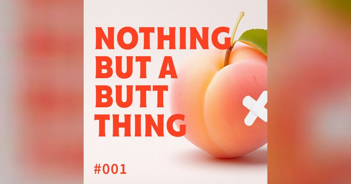 Nothing But a Butt Thing | Socialite Crime Club