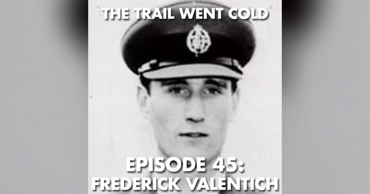The Trail Went Cold - Episode 45 - Frederick Valentich | The Trail Went ...