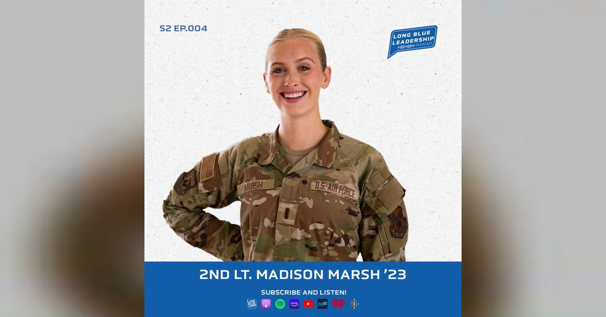 2nd Lt. Madison Marsh ’23 - Leading with Empathy | THE LONG BLUE ...