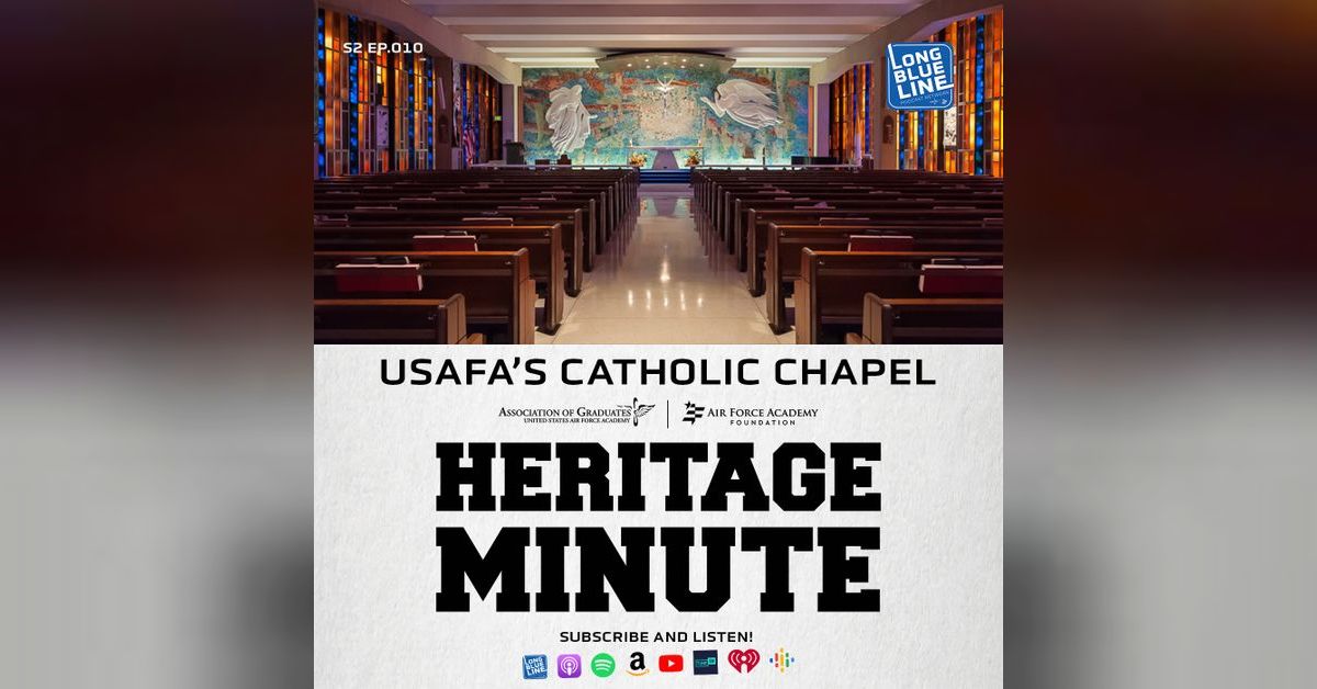 USAFA's Catholic Chapel | HERITAGE MINUTE