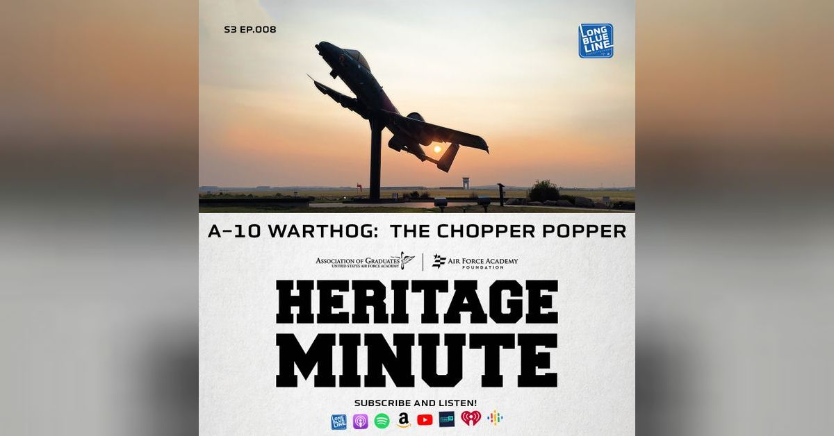 A-10 Warthog - The Chopper Popper | HERITAGE MINUTE