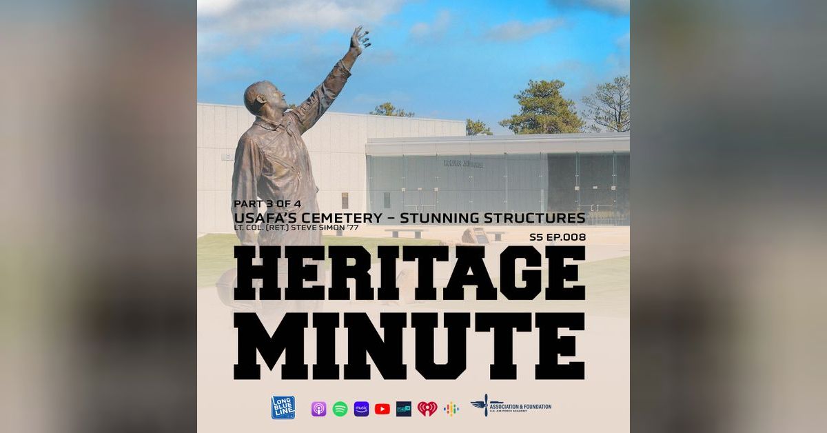 USAFA's Cemetery Part 3 of 4 - Stunning Structures | HERITAGE MINUTE