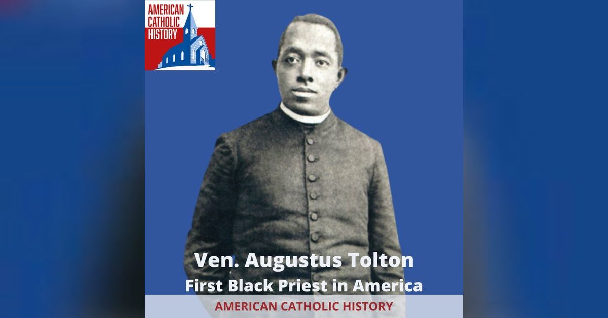 Ven. Father Augustus Tolton, First Black Priest in America | American ...