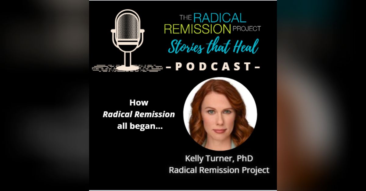 Dr. Kelly Turner - Author of Radical Remission & Radical Hope | Radical ...
