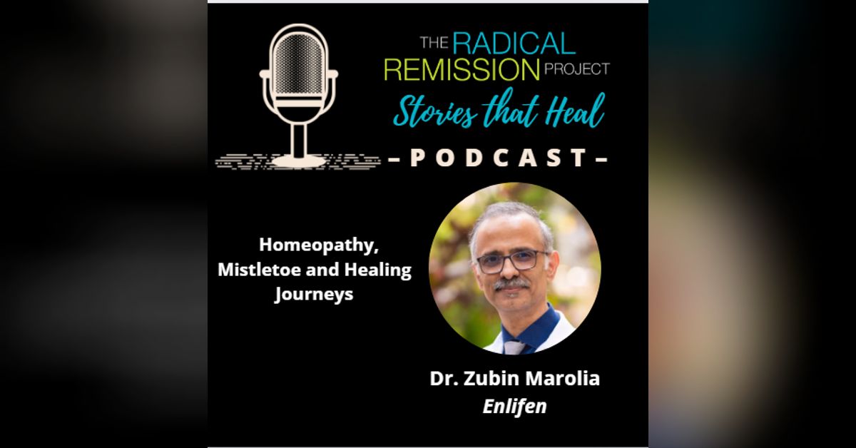 Dr. Zubin Marolia - Homeopathy, Mistletoe Therapy | Radical Remission ...
