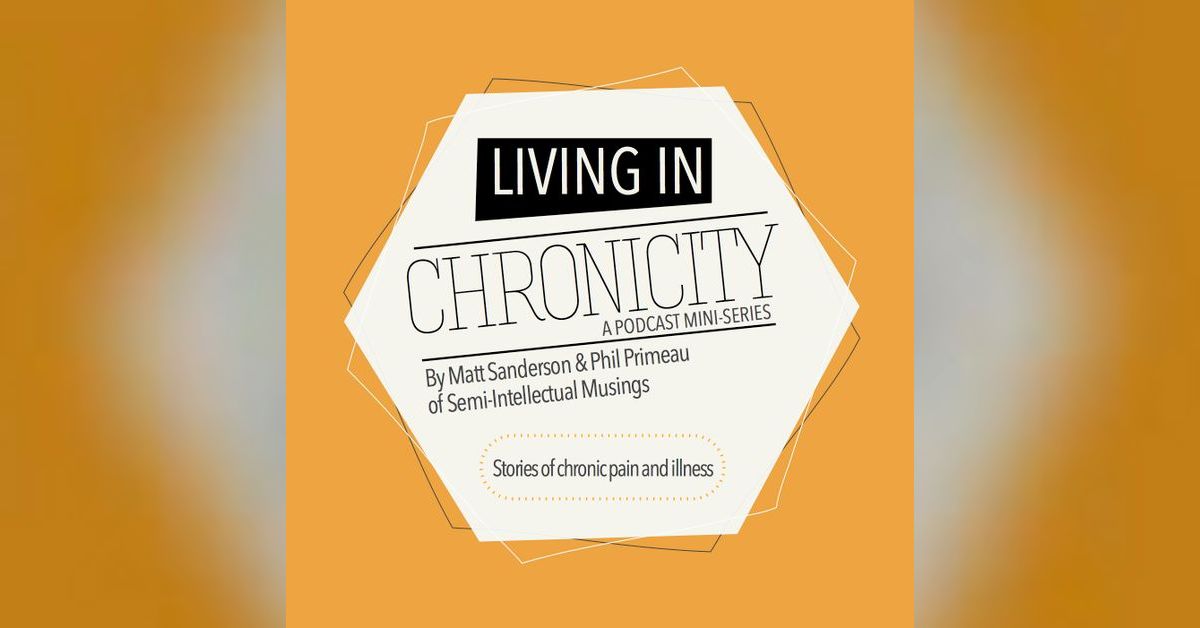Chronicity - Episode 0 - Welcome to Chronicity | Semi-Intellectual Musings