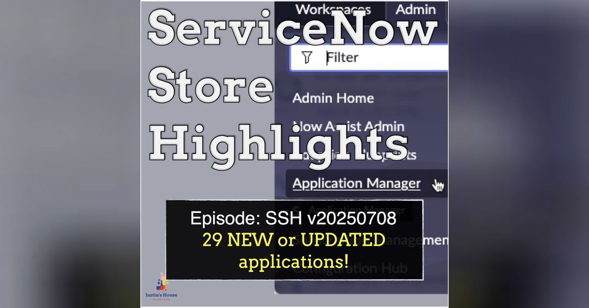 ServiceNow Store Highlights (SSH) v20250708 | ServiceNow Store ...