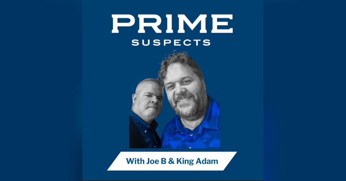 Ep. 33: Prime Suspects - June 11, 2024 | Prime Suspects