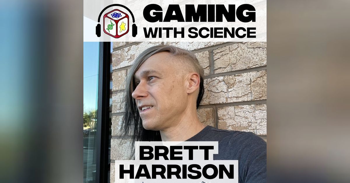 S2E01.1 - Brett Harrison (Interview) | Gaming with Science