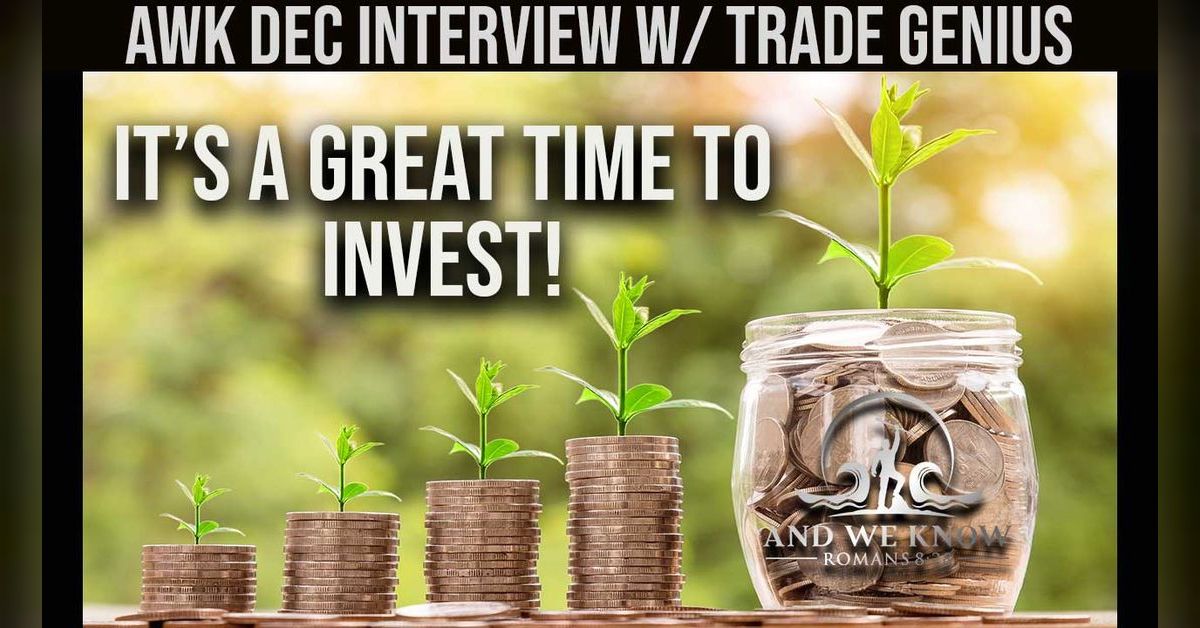 12.19.22 - AWK December Interview with Trade Genius: Biden, Twitter ...