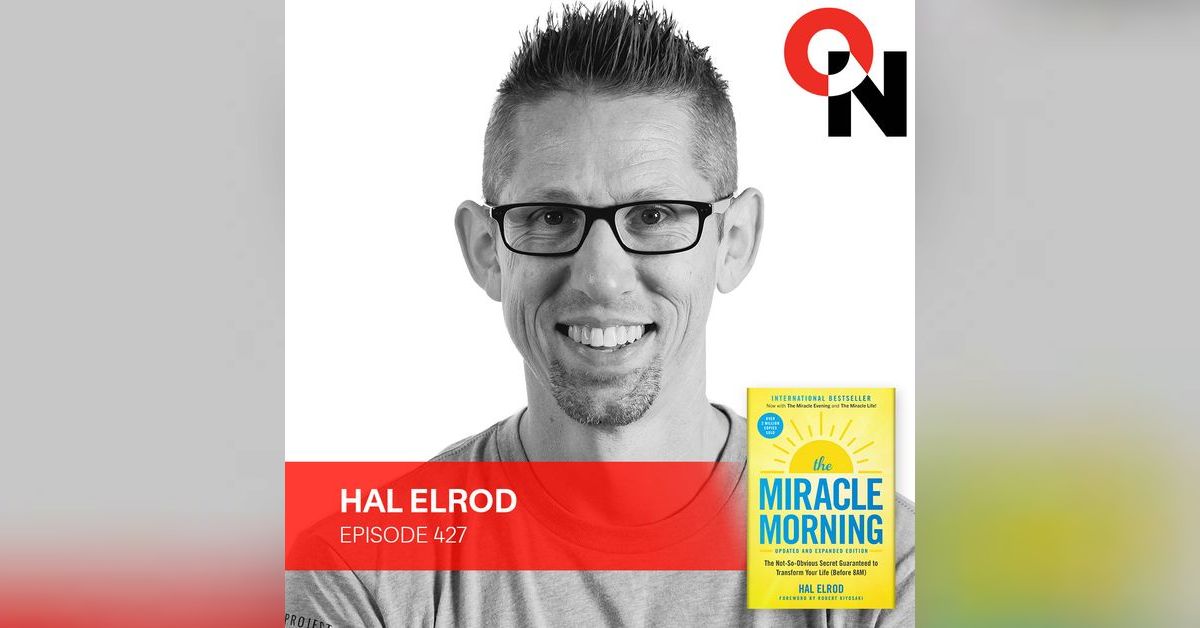 Hal Elrod: Your Miracle Morning | FranklinCovey On Leadership with ...