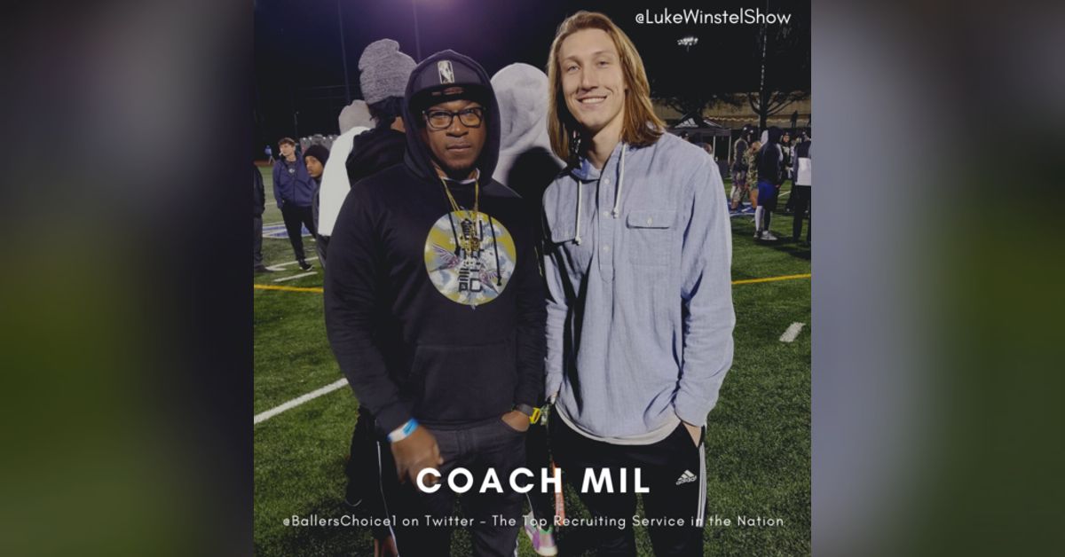 E97: Ft. Coach Mil from Ballers Choice: the nation's top recruiting ...