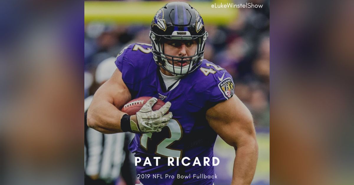 Episode 74: Interview with 2019 NFL Pro Bowler Pat Ricard: The 300 ...