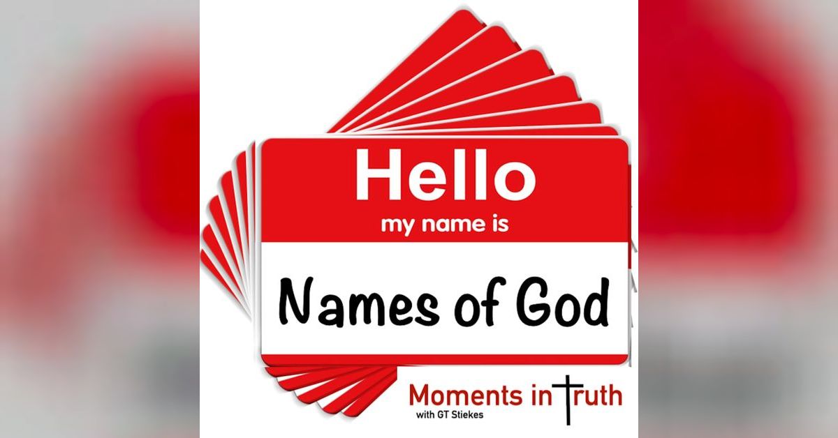 The Names of God: The Name Of The Lord | Moments in Truth