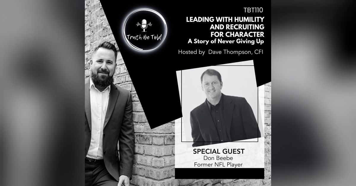 Leading with Humility and Recruiting for Character: A Story of Never ...