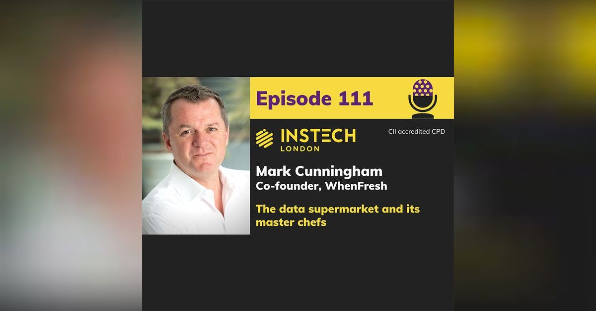 Mark Cunningham: Co-founder, WhenFresh: The data supermarket and its ...