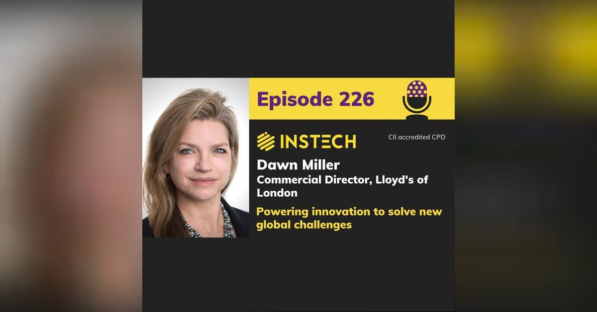 Dawn Miller: Commercial Director, Lloyd’s of London: Powering ...