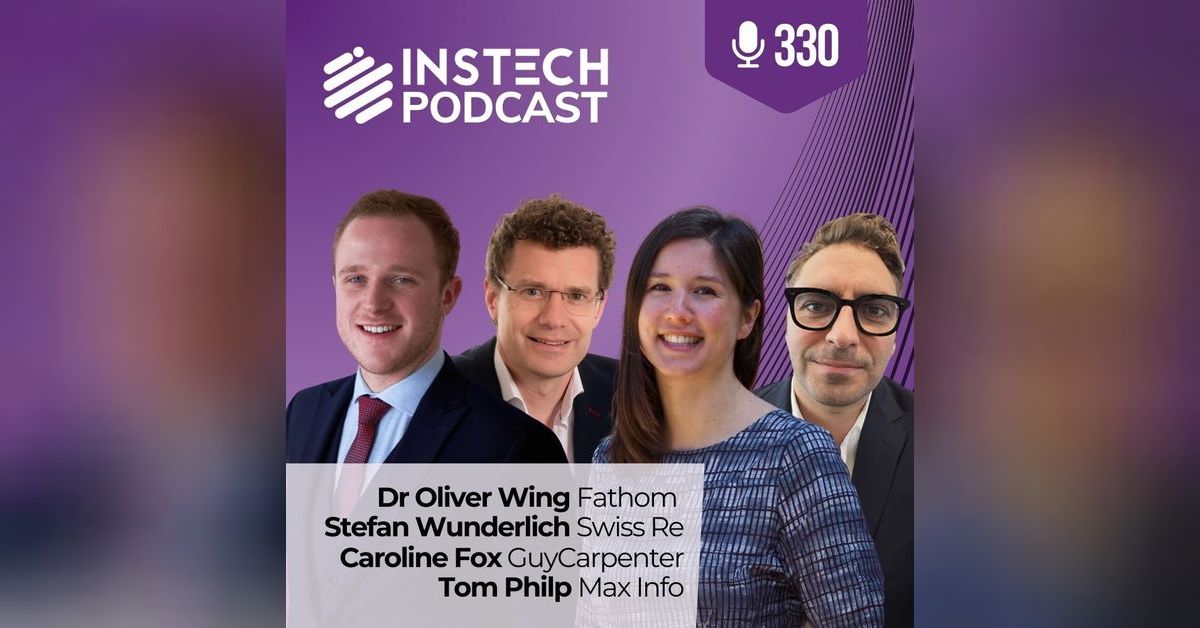 Know your models (330) | InsTech - insurance & innovation with Matthew Grant & Robin Merttens