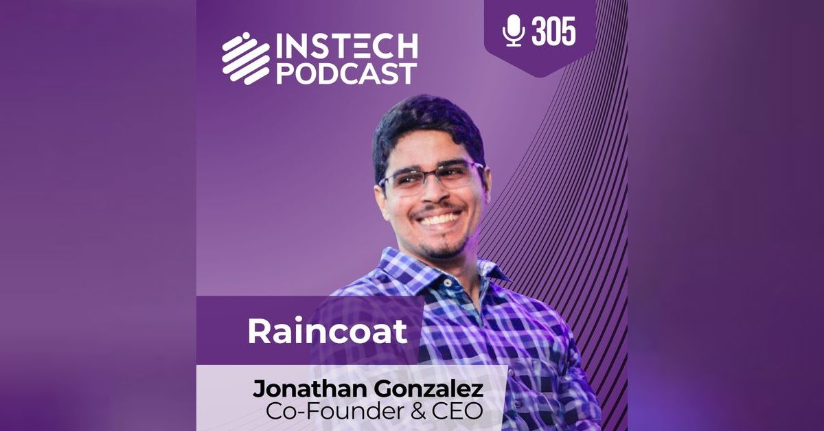 Jonathan Gonzalez, Co-founder & CEO: Raincoat: Exploring Truth, Fair ...