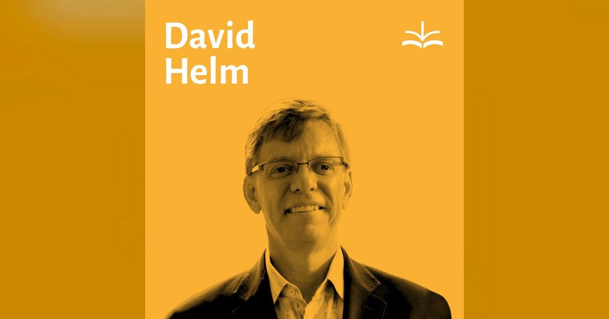 David Helm - Matthew 17, Expositional Preaching and Why We Don't Listen ...