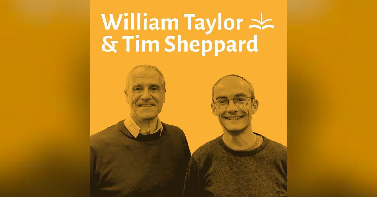 William Taylor & Tim Sheppard - 1 Timothy 3 and What God Requires for ...