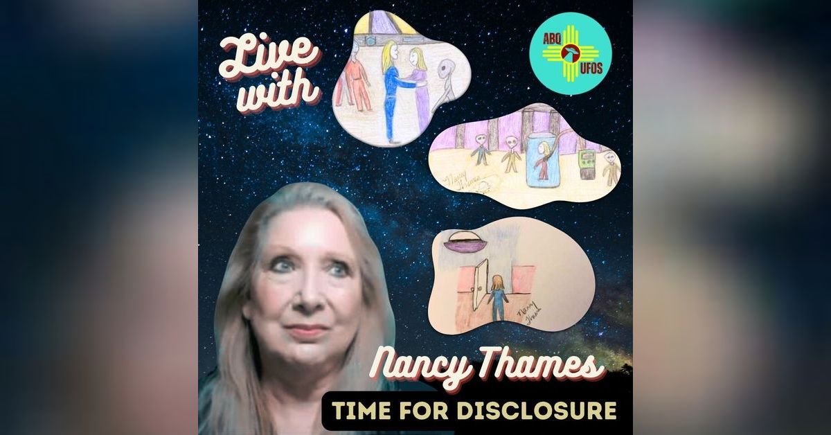 A Deep Dive into Interdimensional Encounters with Nancy Thames | ABQ UFOs