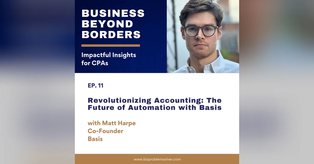 11 - Revolutionizing Accounting: The Future of Automation with Basis ...