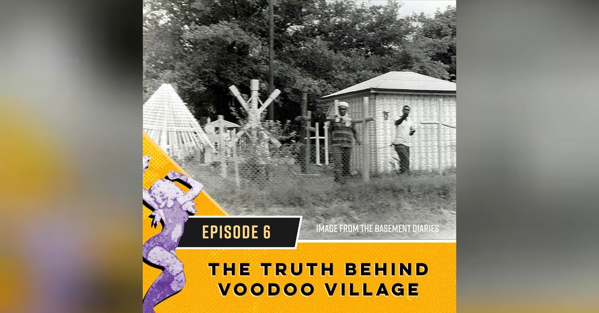 The Truth Behind Voodoo Village | Memphis Type History: The Podcast