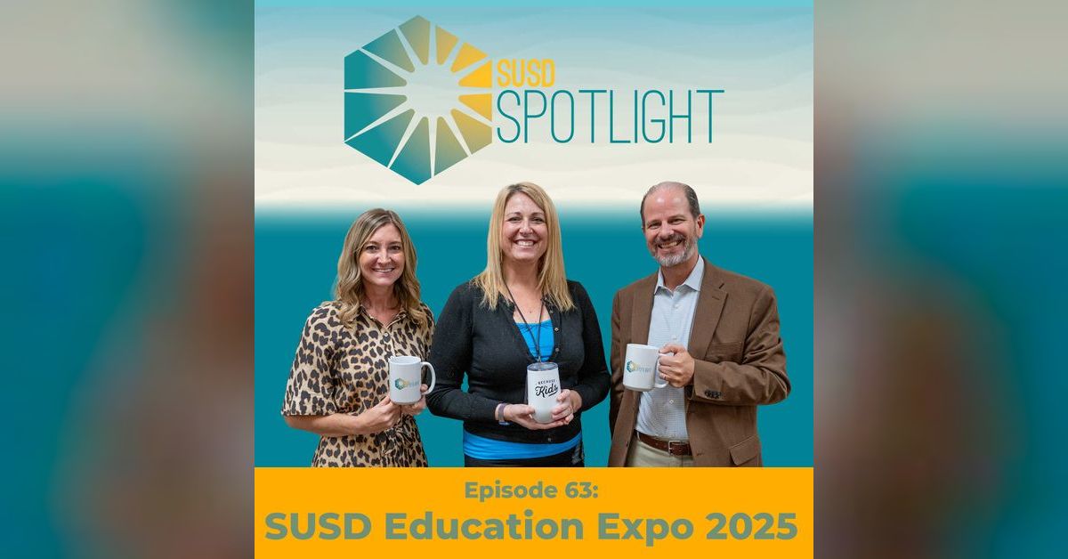 SUSD Education Expo 2025 | SUSD Spotlight