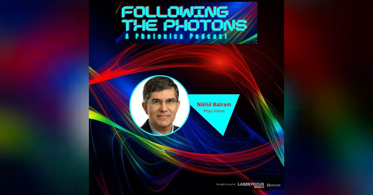 AR/VR visions of the future | Following the Photons: A Photonics Podcast