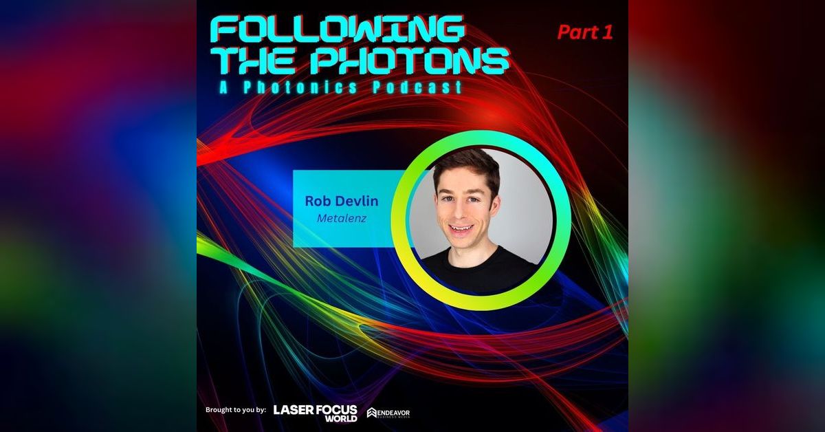 Research to consumer | Following the Photons: A Photonics Podcast