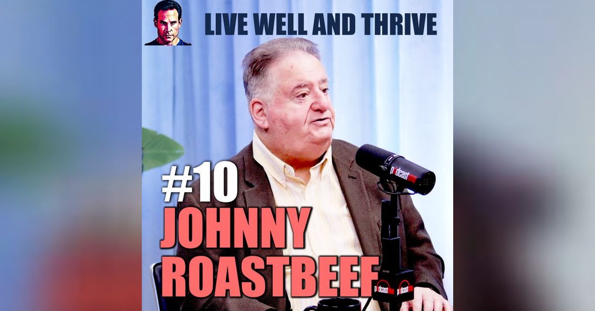 #10 Johnny Roastbeef | From a Deli Counter to the Red Carpet | Live ...