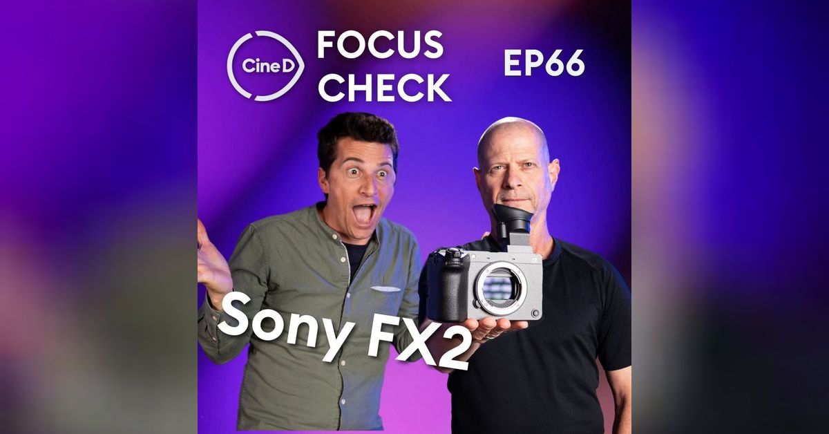 ep66 - Sony FX2 | Google DeepMind Veo 3 | Adobe Stock = AI | Hollyland ...